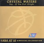 クリスタル・ウォーターズ販売会社/発売会社：PolygramRecords発売年月日：1997/02/04JAN：0731457894323