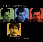 Kara’sFlowers販売会社/発売会社：WarnerBros／Wea発売年月日：1997/08/19JAN：0093624657828