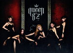 Queen　B’Z販売会社/発売会社：Danal　Entertainment発売年月日：2013/08/01JAN：8809276930125