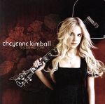 CheyenneKimball販売会社/発売会社：SbmeSpecialMkts．発売年月日：2006/07/11JAN：0886976951924