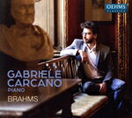Johannes　Brahms,GABRIELE　CARCANO販売会社/発売会社：OEHMS発売年月日：2016/07/27JAN：4260330918505新進ピアニストの登竜門として知られる“ボルレッティ＝ブイトーニ財団アワード”20...