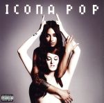 IconaPop販売会社/発売会社：BigBeat／Wea発売年月日：2013/09/24JAN：0075678684173
