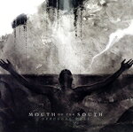MouthoftheSouth販売会社/発売会社：Facedown発売年月日：2014/08/05JAN：0803847114127