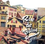 Rue　de　Valse販売会社/発売会社：HOME　WORK(タワーレコード（株）)発売年月日：2014/01/20JAN：4580128281360