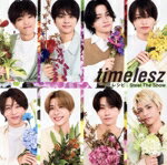 timelesz販売会社/発売会社：Over　The　Top(ユニバーサルミュージック)発売年月日：2025/11/12JAN：4988031806715／／付属品〜Blu−ray　Disc1枚付