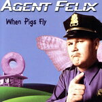 AgentFelix（アーティスト）販売会社/発売会社：FastMusic発売年月日：2002/10/21JAN：0692407800620
