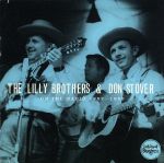 TheLillyBrothers＆DonStover販売会社/発売会社：RounderSelect発売年月日：2002/09/24JAN：0682161110929