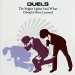 デュエルズ販売会社/発売会社：Universal　Music発売年月日：2006/07/31JAN：5033197362724