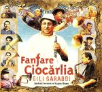 ファンファーレ・チォカリーア販売会社/発売会社：Asphalt　Tango　Records発売年月日：2005/02/24JAN：4015698569520