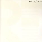 RACLA販売会社/発売会社：forestnauts　records．(ユニバーサルミュージック　IMS)発売年月日：2007/10/24JAN：4988005496034