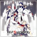 Hi！Superb販売会社/発売会社：（株）5pb．(（株）MAGES．)発売年月日：2018/05/30JAN：4562412120753