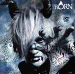 BORN販売会社/発売会社：オングディストリビューション(ダイキサウンド（株）)発売年月日：2011/06/15JAN：4580255110311
