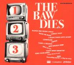 THE　BAWDIES販売会社/発売会社：ビクターエンタテインメント（株）(ビクターエンタテインメント（株）)発売年月日：2013/01/16JAN：4988002639335／／付属品〜DVD1枚付