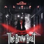 The　Brow　Beat販売会社/発売会社：（株）ポニーキャニオン発売年月日：2021/07/07JAN：4988013623194俳優・佐藤流司がアーティスト・Ryujiとして結成したバンドプロジェクト、The Brow Beatメジャ...
