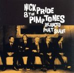 ニック・プライド＆ザ・ピンプトーンズ,ニック・プライド（g）,Ian　Paterson（b）,Oscar　Cassidy（ds、perc）,Keith　Nicholson（tp、flh）,Tom　Quilliam（ts、bs、ss）,Chr...