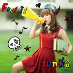fumika販売会社/発売会社：（株）よしもとアール・アンド・シー(日本コロムビア（株）)発売年月日：2013/10/23JAN：4571366497149／／付属品〜特典DVD1枚付