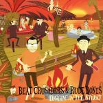 BEAT　CRUSADERS／RUDE　BONES販売会社/発売会社：Lastrum発売年月日：2002/09/18JAN：4948722105626