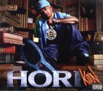 HORI販売会社/発売会社：（株）KSR(エイベックス・マーケティング（株）)発売年月日：2011/06/29JAN：4544719008385長野の大物ラッパーHORIのファースト・フル・アルバム。フィーチャリングに、AK−69、SEED...