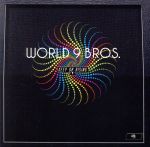 WORLD　9　BROS．販売会社/発売会社：アースブレイン(ダイキサウンド（株）)発売年月日：2009/10/14JAN：4948722384717