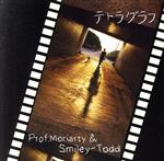 Prof．Moriarty＆Smiley−Todd販売会社/発売会社：PM　ST　products発売年月日：2004/10/13JAN：4546971719290