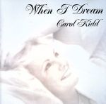 Carol　Kidd販売会社/発売会社：アミューズ発売年月日：2000/01/11JAN：4943566201022