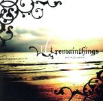 remainthings販売会社/発売会社：スパイラルアーツ（株）(（株）スペースシャワーネットワーク)発売年月日：2009/02/04JAN：4571188370125L‘Arc〜en〜Cielのドラマーyukihiroのソロプロジェクト...