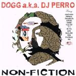 DOGG　aka　DJ　PERRO販売会社/発売会社：NICO　STUDIO(（株）ウルトラ・ヴァイヴ)発売年月日：2019/09/11JAN：4526180490692北海道はMIC　JACK　PRODUCTIONのプロデューサーとしても...
