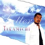 TAKAMICHI販売会社/発売会社：DEF　MUSIC　ENTERTAINMENT(ダイキサウンド（株）)発売年月日：2008/05/14JAN：4948722350040