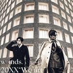w−inds．販売会社/発売会社：（株）ポニーキャニオン発売年月日：2021/11/24JAN：4988013758780／／付属品〜DVD1枚付