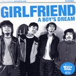GIRLFRIEND販売会社/発売会社：WATERSLIDE　RECORDS(（株）ウルトラ・ヴァイヴ)発売年月日：2017/05/17JAN：4582244357752