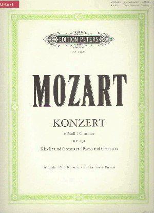 Wolfgang Amadeus Mozart：Piano Concerto No. 24 c-moll KV 491 モーツァルト：ピアノ協奏曲 第24番 ハ短調 KV 491 ■出版社：Peters（ペータース） ■編成：2 Pf 4H...