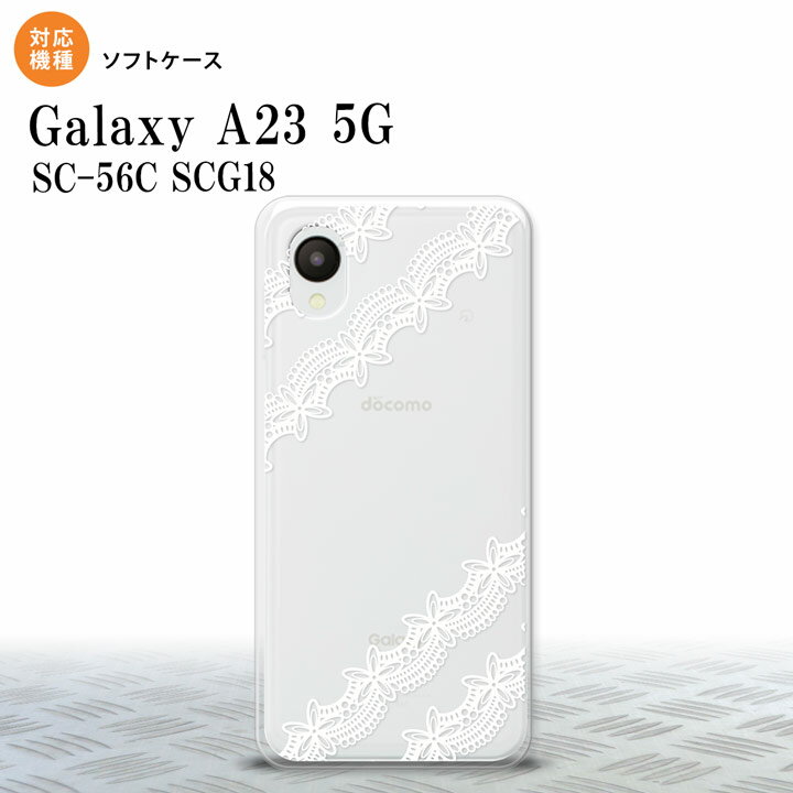 配達方法 &nbsp;メール便宅配便 代金引換×○ 日時指定×○ お届け方法ポスト投函手渡し 商品保証×○ GalaxyA23 Galaxy A23 スマホケース 背面ケースソフトケース レース 帯 A 白商品コード：nk-a23-tp10...