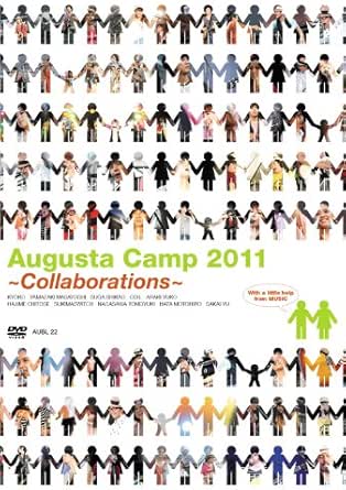 Augusta Camp 2011 ~Collaborations~ [DVD] 　　です。 時間2時間34分 ディスク枚数1 新品です。 希少商品となりますので、定価よりお値段が高い場合がございます。 販売済みの場合は速やかに在庫の更新を...