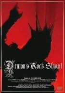 本年初夏におこなった「DEMON’S ROCK TOUR」の模様を収録。 ソロとしては約5年ぶりとなるデーモン閣下のソロライブツアー。 内容は今までリリースした自身の曲はもちろん、今年1月にリリースし、 セールスも好調な’80年代~’90年...