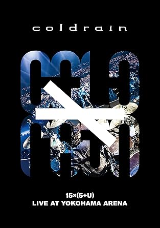 結成15周年、初の横浜アリーナでの奇跡の一夜を収録 神奈川・横浜アリーナにて2022年10月16日（日）に開催された、coldrainの結成15周年ライブ「15th ANNIVERSARY “15 × ( 5 + U )” LIVE AT ...