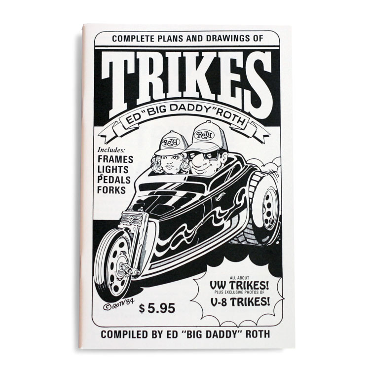 ラットフィンクを生み出した『Ed ”Big Daddy” Roth』が自ら編集したモノクロテキストBOOK！ 『COMPLETE PLANS AND DRAWINGS OF TRIKES』 V8 エンジン、VW - Flat 4 エンジン搭...