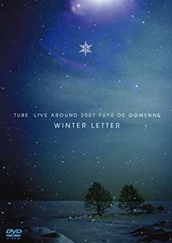 【中古】(非常に良い)TUBE LIVE AROUND 2007 冬でごめんね~WINTER LETTER~ [DVD]【メーカー名】ソニー・ミュージックアソシエイテッドレコーズ【メーカー型番】【ブランド名】Smej Associated【...