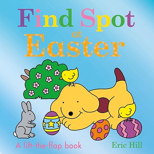 【中古】Find Spot at Easter: A Lift-the-Flap Story【メーカー名】【メーカー型番】【ブランド名】Puffin Easter Hill, Eric: Author【商品説明】Find Spot at E...