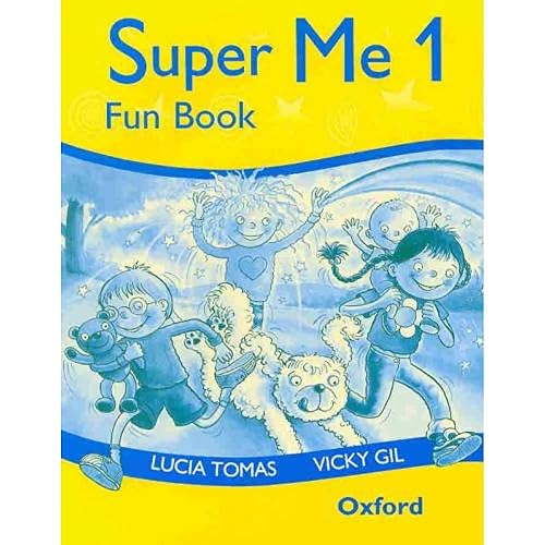 【中古】Super Me: 1: Fun Book【メーカー名】【メーカー型番】【ブランド名】Oxford University Press, USA Instruction Cort, Ben: Illustrator; Gil, Vic...