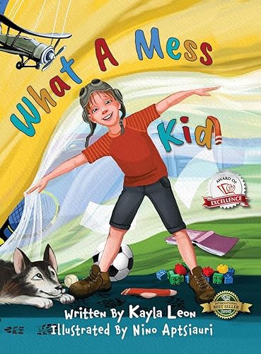 【中古】What a Mess Kid【メーカー名】【メーカー型番】【ブランド名】Hasmark Publishing Action & Adventure Leon, Kayla: Author; Aptsiauri, Nino: Ill...