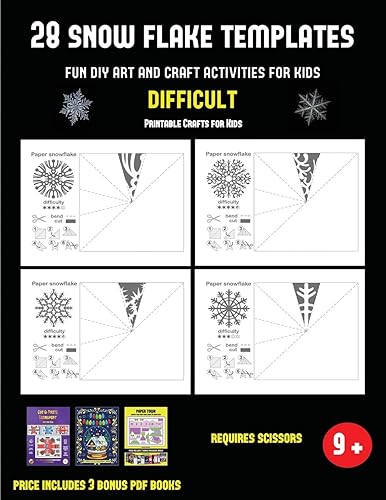 【中古】Printable Crafts for Kids (28 snowflake templates - Fun DIY art and craft activities for kids - Difficult): Arts and...