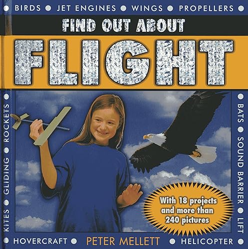 【中古】Find Out About Flight: With 18 Projects and More Than 240 Pictures【メーカー名】【メーカー型番】【ブランド名】Armadillo Music Aeronautics ...