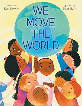 【中古】We Move the World: An Inspiring Picture Book About How First Steps Lead to Breaking Barriers for Kids (Ages 4-8)【メーカ...