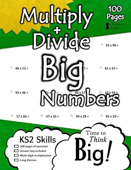 【中古】(非常に良い)Multiply and Divide Big Numbers: (Answer Key Included) KS2 Workbook - Multi-Digit Multiplication & Long Divis...