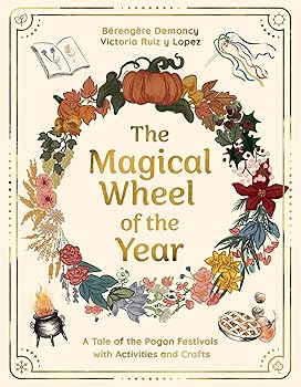 【中古】The Magical Wheel of the Year: A Tale of the Pagan Festivals with Activities & Rituals【メーカー名】【メーカー型番】【ブランド名】Watkins ...