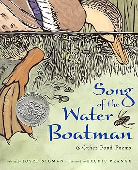 【中古】(非常に良い)Song of the Water Boatman and Other Pond Poems: A Caldecott Honor Award Winner ? Nature Poetry About Wetlands...