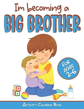 【中古】I’m becoming a Big Brother Activity Coloring Book: New Baby Book For Older Siblings, Workbook for Boys, Toddlers【メーカ...