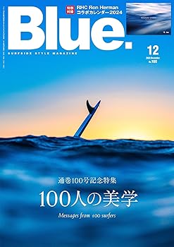 【中古】Blue. (ブルー)2023年12月号 Vol.100【付録：カレンダー】【メーカー名】【メーカー型番】【ブランド名】ネコ・パブリッシング マリン・ウォータースポーツ, 男性ファッション・ライフスタイル Blue.編集部: Edi...