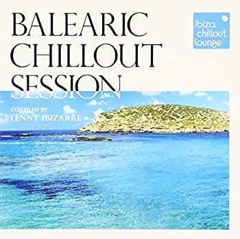 【中古】Ibiza Chillout Lounge Presents /Balearic Chillout Session【メーカー名】Ibiza Chillout Lounge【メーカー型番】【ブランド名】Ibiza Chillout L...