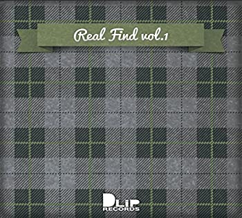 【中古】REAL FIND vol.1【メーカー名】DLIP RECORDS【メーカー型番】【ブランド名】Dlip Records商品画像はイメージです。中古という特性上、使用に影響ない程度の使用感・経年劣化（傷、汚れなど）がある場合がござ...